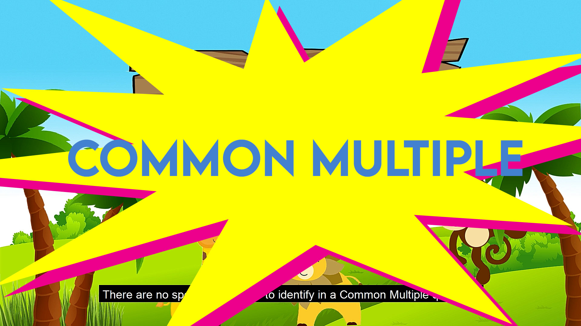 P4/P5/P6 – Common Multiples - Cognitive Development Learning Centre P4/P5/P6 – Common Multiples - Cognitive Development Learning Centre